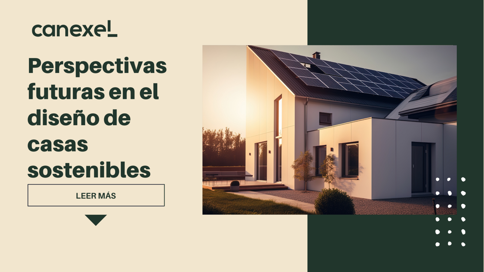 ≫ Perspectivas Futuras en el Diseño de Casas Sostenibles